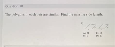 [solved] question 18 the polygons in each pair are similar find the course hero