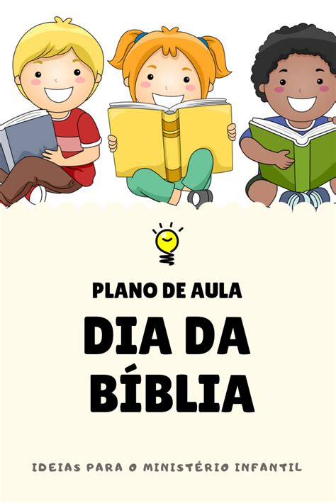 Plano de Aula Dia da Bíblia Dia da Bíblia Aula Dia da biblia