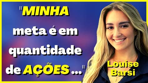 Louise Barsi Quantas AÇÕES ter em CARTEIRA YouTube