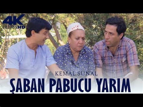 Şaban Pabucu Yarım Türk Filmi 4K ULTRA HD KEMAL SUNAL ADİLE NAŞİT