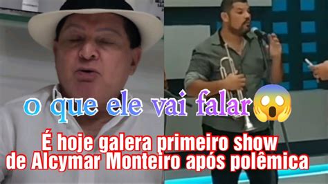 De Nos Story Hoje Primeiro Show Do Alcymar Monteiro Ap S A