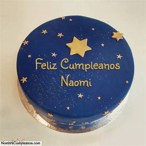 Feliz Cumpleaños Naomi Tartas Tarjetas Deseos