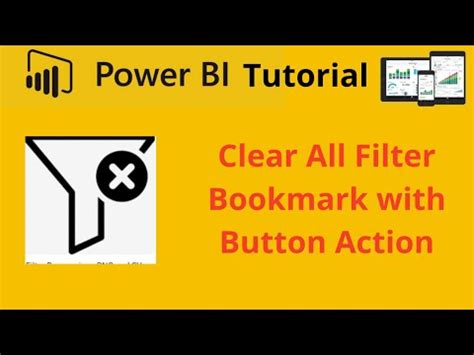 Power BI Clear All Filters Slicers Bookmark Action With Button YouTube