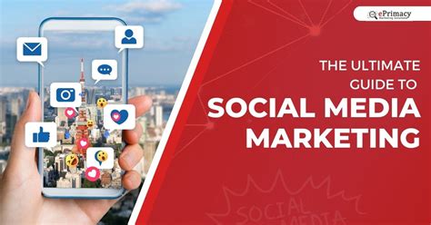 The Ultimate Guide To Social Media Marketing 2023 Eprimacy Marketing