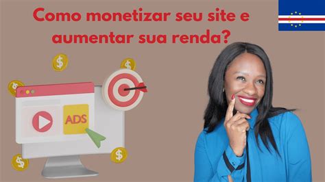 166 Como Monetizar Seu Site E Aumentar Sua Renda YouTube
