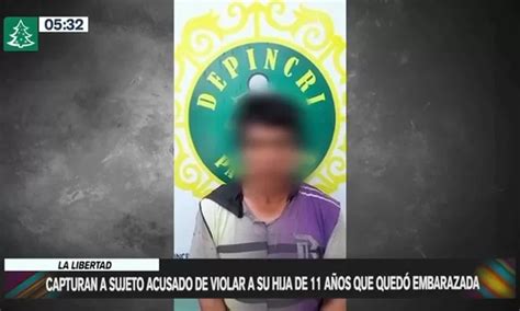La Libertad Capturan A Sujeto Acusado De Violar A Su Hija De A Os