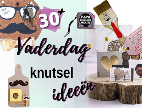 Vaderdag Knutselen 35 Leuke Originele Cadeautjes Voor Papa