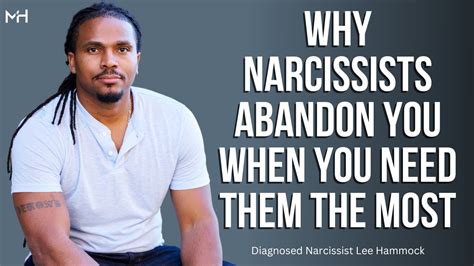 Why Do Narcissists Abandon You When You Need Them The Most The