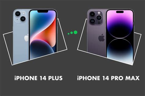Comparatif IPhone 14 Plus Vs IPhone 14 Pro Max Lequel Choisir