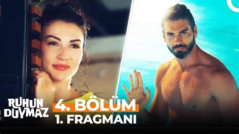 Ruhun Duymaz 4 bölüm fragmanı yayınlandı mı Ruhun Duymaz yeni bölüm ne