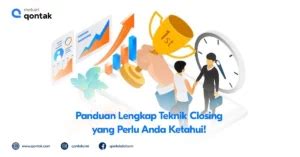 Rahasia Teknik Closing Efektif Untuk Meningkatkan Penjualan