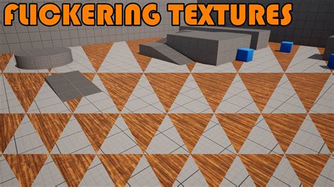 Texture Flickering In Unreal Engine Causes And Fixes YouTube