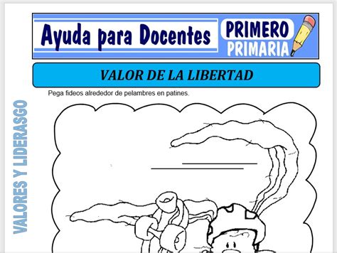 Valores Y Liderazgo Para Primero De Primaria Ayuda Para Docentes