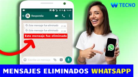 Como Ver Los Mensajes Eliminados En Whatsapp Para Android WTecno