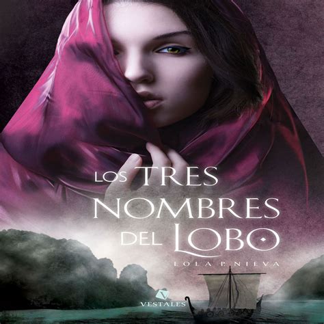 Los Tres Nombres Del Lobo