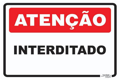 Placa de Interditado Afonso Sinalizações Afonso Sinalizações