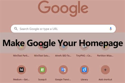 How To Make Google Your Homepage On The Web Browser MiniTool