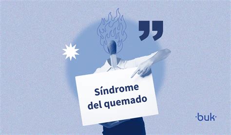 Qu Es El Burnout Y C Mo Prevenirlo En Tu Organizaci N