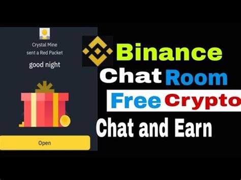 Binance Chat Room Crypto Box Red PacketHow To Free Crypto Everyday