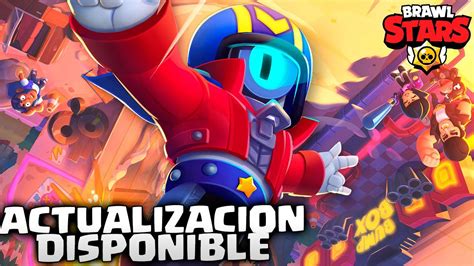 NUEVA ACTUALIZACIÓN DISPONIBLE de BRAWL STARS YouTube