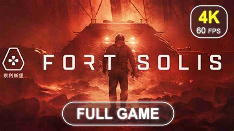 Fort Solis Full Game No Commentary Gameplay Walkthrough 4K 60