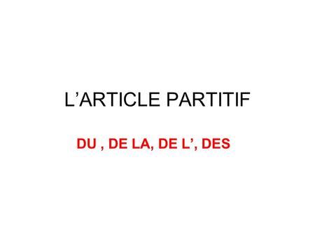 Les articles partitifs ppt télécharger