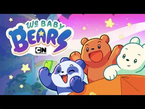CHÚNG TÔI ĐƠN GIẢN LÀ GẤU CON WE BABY BEARS CARTOON NETWORK VIỆT
