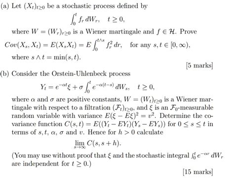 solved a let xt tzo be a stochastic process defined by f awr t 20 where w wr rzo is a