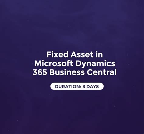 Fixed Asset In Microsoft Dynamics 365 Business Central Gems Academy