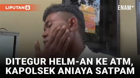 Ditegur Pakai Helm Saat Masuk Ruang ATM Kapolsek Komodo Hajar Satpam