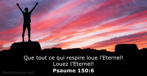 28 Novembre 2022 Verset Biblique Du Jour Psaume 150 6 DailyVerses Net