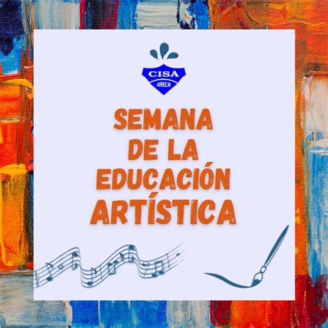 Semana de la Educación Artística Colegio Italiano Santa Ana