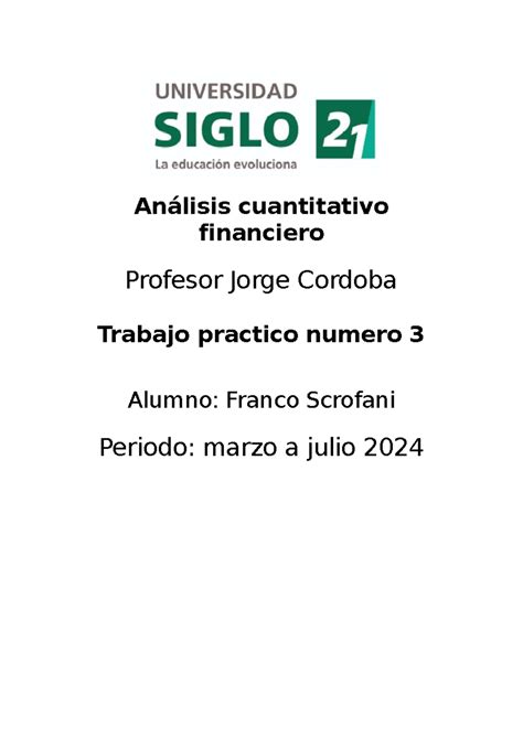Tp3 analisis tp con 100 Análisis cuantitativo financiero Profesor