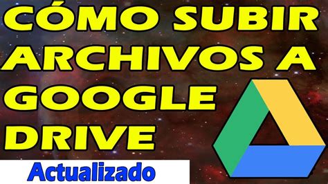 C Mo Guardar Fotos En Google Drive C Mo Subir Archivos A La Nube