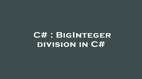 C Biginteger Division In C Youtube