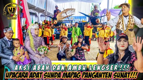 Upacara Adat Sunda Mapag Panganten Sunat Abah Dan Ambu Lengser