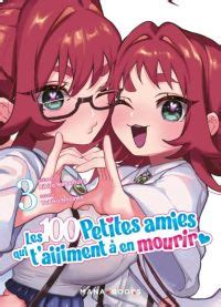 Les 100 petites amies qui taiiiment à en mourir T3 manga chez Mana