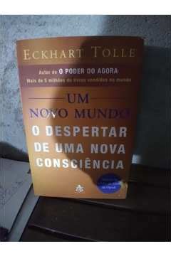 Livro Um Novo Mundo o Despertar de uma Nova Consciência Eckhart