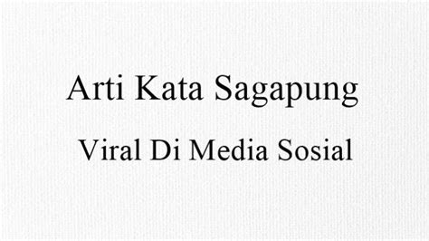 Arti Sagapung Dalam Bahasa Gaul Isitlah Yang Sedang Viral Di Media