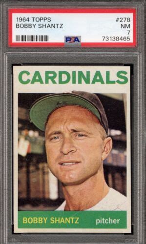 1964 Topps 278 Bobby Shantz PSA NM 7 St Louis Cardinals