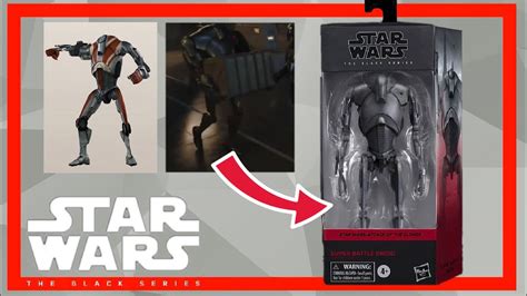 A Black Series Super Battle Droid Is Coming Soon YouTube