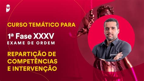 Curso Temático para 1ª Fase da OAB XXXV Exame de Ordem Repartição