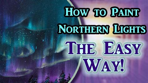 Acrylic Painting Lesson Easy Northern Lights Northern Lights