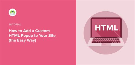 How To Add A Custom HTML Popup To Your Site The Easy Way OptinMonster