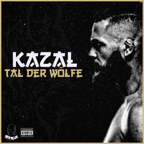 Kazal Majhul Tal Der W Lfe Lyrics And Tracklist Genius