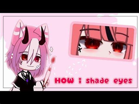 How I Shade Eyes Gacha Club Tutorial How To Shade Tutorial