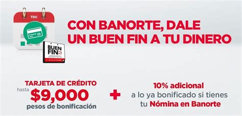 Banorte Buen Fin 2023 hasta 9 000 de bonificación 10 adicional con