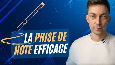 Comment Prendre Des Notes Efficacement Youtube