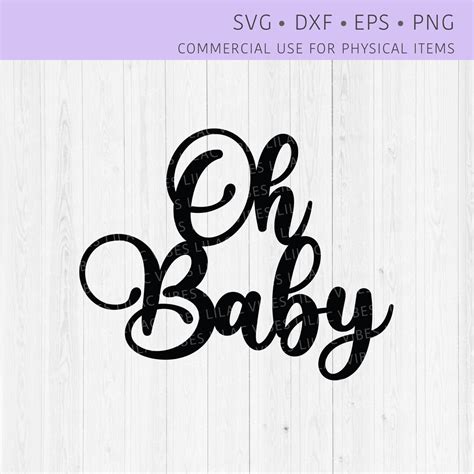 Oh Baby Cake Topper SVG Baby Shower Svg Oh Baby Svg Png Dxf Oh