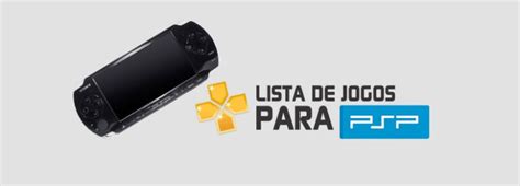 Os melhores jogos de PPSSPP PSP para baixar grátis